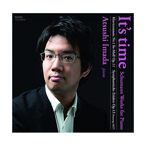 【発売日：2021年05月31日】今田篤 (イマダアツシ いまだあつし)2021年5月31日 発売作品への真摯な姿勢・共感によって、実り豊かな音楽を実現するピアニスト・今田 篤。エリザベート王妃国際音楽コンクール、浜松国際ピアノコンクール、...