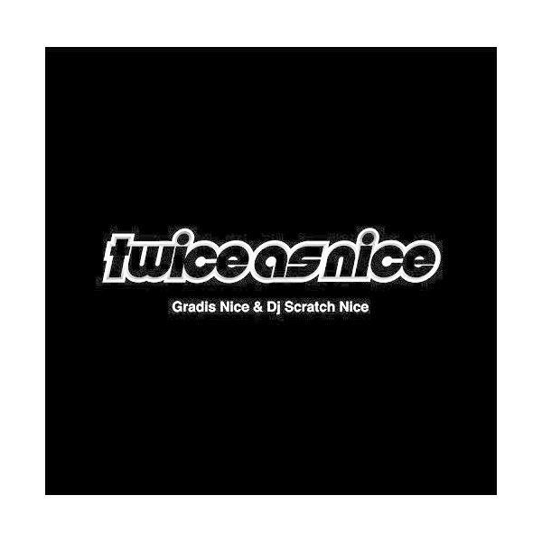 【発売日：2019年02月06日】GRADIS NICE &amp; DJ SCRATCH NICE (グラディスナイス/ディージェイスクラッチナイス ぐらでぃすないす/でぃーじぇいすくらっちないす)2019年2月6日 発売FEBBやISS...