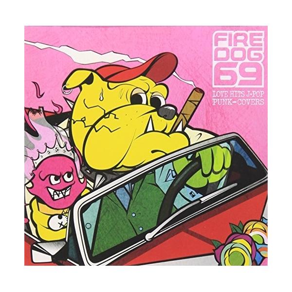【発売日：2012年08月15日】FIRE DOG 69 (ファイヤードッグシックスティーナイン ふぁいやーどっぐしっくすてぃーないん)2012年8月15日 発売セツナ系イケメン・ヴォイスに超美メロなメロディック・パンクがやみつき度200%...
