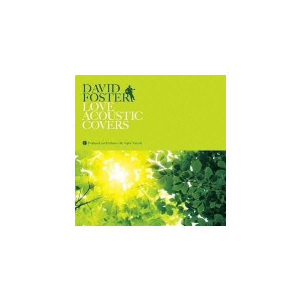 【発売日：2013年03月27日】Super Natural (スーパーナチュラル すーぱーなちゅらる)2013年3月27日 発売アメリカを代表するトップ・プロデューサー、”THE HIT MAN”ことデビッド・フォスターの代表作のみをアコ...