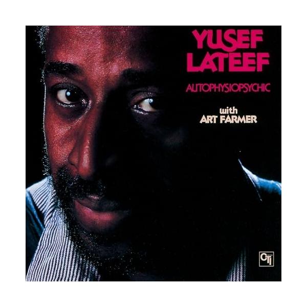 【発売日：2025年09月10日】ユゼフ・ラティーフ with アート・ファーマー (ラティーフ ユゼフ/ファーマー アート らてぃーふ ゆぜふ/ふぁーまー あーと)2025年9月10日 発売米国名門ジャズ・レーベル”CTIレコード(※サブ...