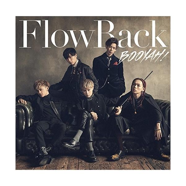 【発売日：2017年03月22日】FlowBack (フロウバック ふろうばっく)2017年3月22日 発売2016年9月のデビューから2作連続オリコン上位ランクインを果たし、話題を呼んでいる注目のダンス&amp;ボーカルグループ、Flow...