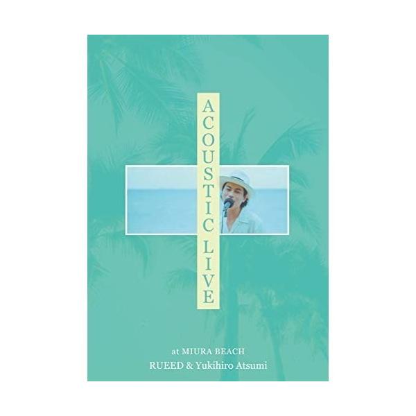 【発売日：2019年01月30日】RUEED × Yukihiro Atsumi (ルイードユキヒロアツミ るいーどゆきひろあつみ)2019年1月30日 発売DVD:11.TAKE OVER2.となり3.SCENARIO ?Bring Lo...