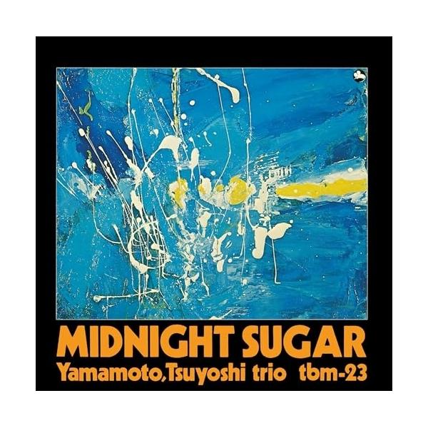 【発売日：2025年06月25日】山本剛トリオ (ヤマモトツヨシトリオ やまもとつよしとりお)2025年6月25日 発売後に鈴木勲とともにTBMレーベルの2大看板アーティストとなる、山本剛の記念碑的ファースト・アルバム。グルーヴィーかつハー...