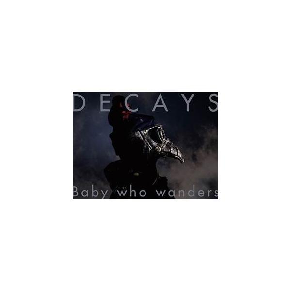 【発売日：2016年12月07日】DECAYS (ディケイズ でぃけいず)2016年12月7日 発売DIRENGREYのギターDie、MOONCHILDのドラム樫山圭を中心に結成され、ヴォーカル&amp;ギターの中村中、ヴァイオリンAyas...
