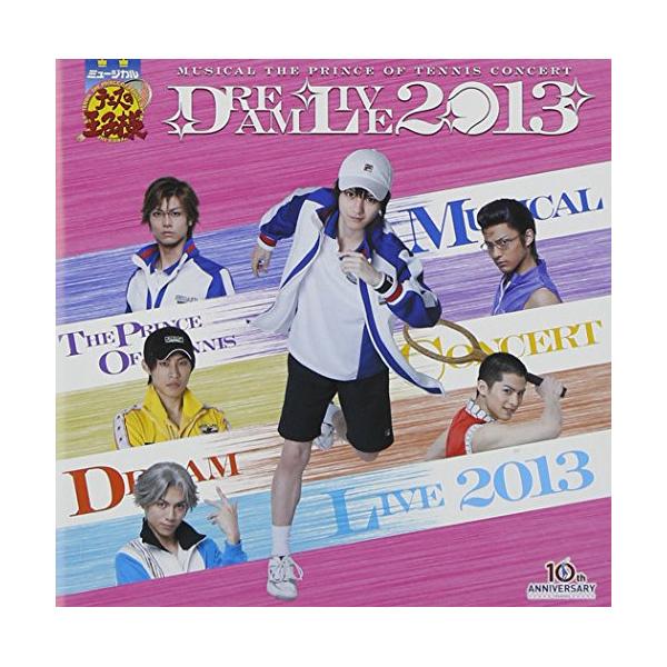 【発売日：2013年08月07日】ミュージカル (佐橋俊彦、小越勇輝、多和田秀弥、山本一慶、矢田悠祐、黒羽麻璃央、稲垣成弥)2013年8月7日 発売2013年GWに開催された”ミュージカル『テニスの王子様』10周年記念コンサート Dream...