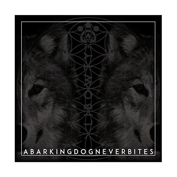 【発売日：2017年11月01日】A Barking Dog Never Bites (バーキングドッグネバーバイツ ばーきんぐどっぐねばーばいつ)2017年11月1日 発売ジャンルやシーンにおける垣根や概念に囚われる事の無いスタンスを貫き...
