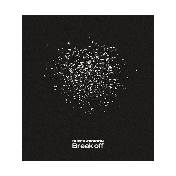 【発売日：2026年03月04日】SUPER★DRAGON (スーパードラゴン すーぱーどらごん)2026年3月4日 発売SUPER★DRAGON、メジャー5thシングル発売!CD:11.Break off(他、全3曲収録予定/曲順未定)B...