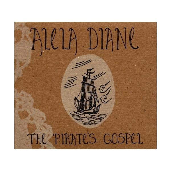 【発売日：2007年09月21日】アリーラ・ダイアン (ダイアン アリーラ だいあん ありーら)2007年9月21日 発売CD:11.TIRED FEET2.THE RIFLE3.THE PIRATE'S GOSPEL4.FOREIGN T...