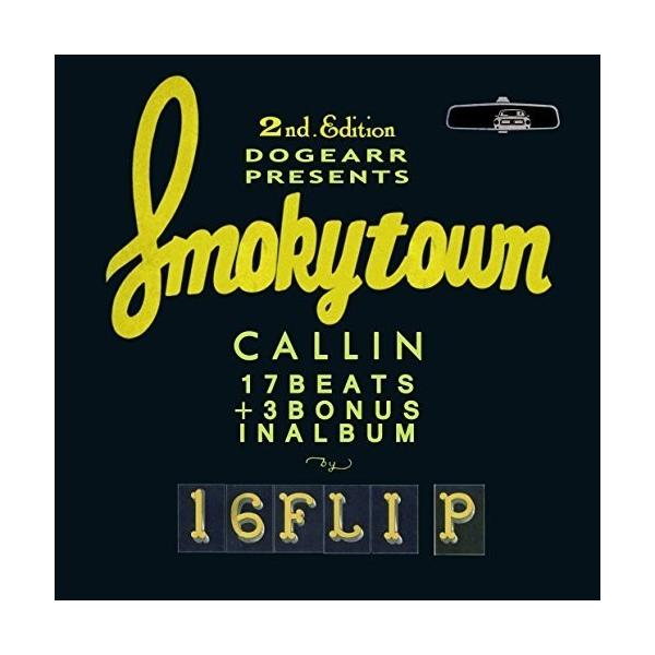 【発売日：2018年08月02日】16FLIP (ジュウロクフリップ じゅうろくふりっぷ)2018年8月2日 発売16FLIP / SMOKYTOWN CALLIN DOWN NORTH CAMP/MONJUのDJ/トラックメイカーであり、...