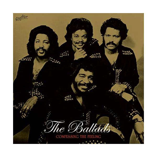 【発売日：2020年09月16日】ザ・バラッズ (バラッズ ばらっず)2020年9月16日 発売1980年に日本で制作された甘茶ソウル名盤、西海岸のヴォーカル・グループ、バラッズの『コンフェッシング・ザ・フィーリング』。Kimberly、B...