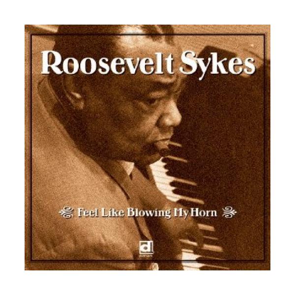【発売日：2011年12月07日】ルーズヴェルト・サイクス with ロバート・ロックウッド&amp;ジ・エイシズ (サイクス ルーズベルト/ロックウッド ロバート/エイシズ さいくす るーずべると/ろっくうっど ろばーと/えいしず)201...