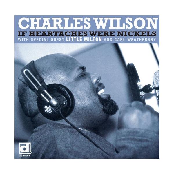 【発売日：2012年08月02日】チャールズ・ウィルスン (ウィルスン チャールズ うぃるすん ちゃーるず)2012年8月2日 発売あのリトル・ミルトンの甥、チャールズ・ウィルスンが、2004年に通算11枚目のアルバムとしてリリースしたブル...