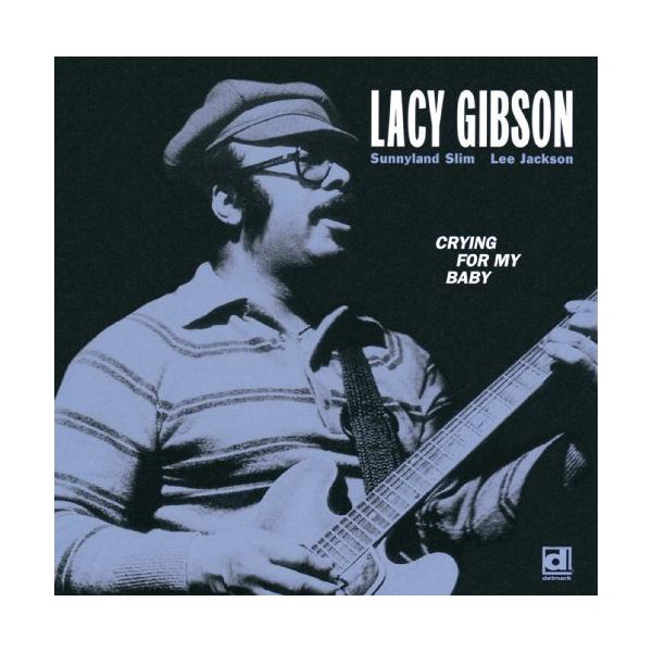 【発売日：2014年04月02日】レイシー・ギブスン (ギブスン レイシー ぎぶすん れいしー)2014年4月2日 発売シカゴの老舗ブルース&amp;ジャズ・レーベル、デルマークの創立60周年(2013年時)を記念した再発シリーズ。バディ・...