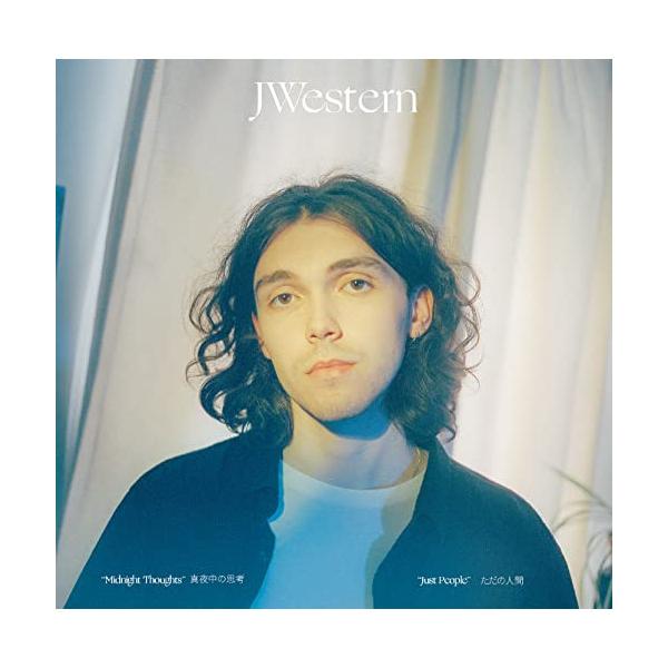 【発売日：2021年11月17日】ジェーウェスタン (じぇーうぇすたん)2021年11月17日 発売Rex Orange CountyやStill Woozyに続くUKはリーズのニューカマー、JWestern。R&amp;B、Jazz、In...