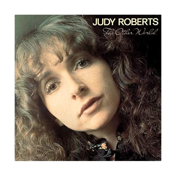 【発売日：2020年12月16日】ジュディ・ロバーツ (ロバーツ ジュディ ろばーつ じゅでぃ)2020年12月16日 発売世界中のジャズ・フェスティバルを飛び回ったシカゴ出身のシンガー/ピアニスト 、ジュディ・ロバーツが80年に放った大傑...