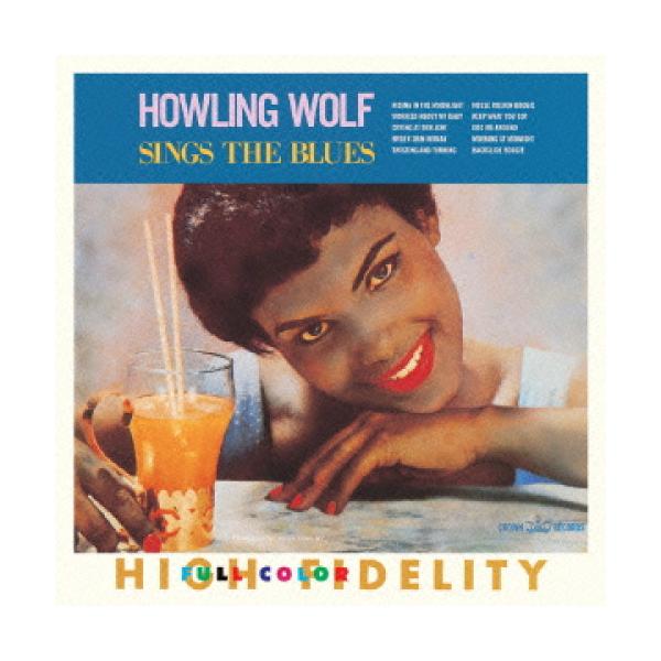 【発売日：2006年03月17日】ハウリン・ウルフ (ハウリンウルフ はうりんうるふ)2006年3月17日 発売CD:11.Riding In The Moonlight2.Worried About My Baby3.Crying At ...