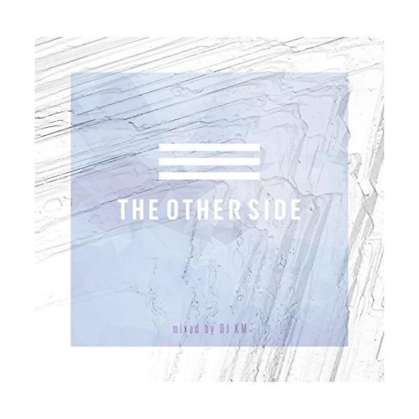 【発売日：2015年02月18日】THE OTHER SIDE mixed by DJ KMDJ KMディージェイケイエム でぃーじぇいけいえむ発売日：2015年2月18日種別：CDJOYSTICKK「LOLLIPOP」feat.KOHHや...