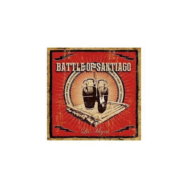 【発売日：2017年03月02日】バトル・オブ・サンティアゴ (バトルオブサンティアゴ ばとるおぶさんてぃあご)2017年3月2日 発売疾走するパーカッション・ビート!鋭利なサイケデリック・ギター!吼えるサックス!煽るラテン・ヴォーカル!7...