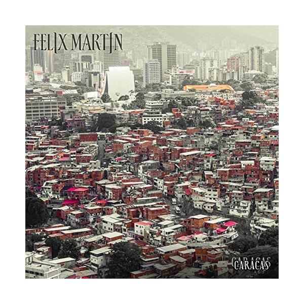 【発売日：2019年06月05日】フェリックス・マーティン (マーティン フェリックス まーてぃん ふぇりっくす)2019年6月5日 発売ベネズエラ出身のテクニカル系ギタリスト”フェリックス・マーティン”4作目のスタジオ・レコーディングとな...