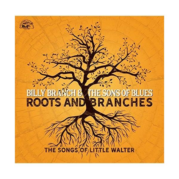 【発売日：2019年07月17日】ビリー・ブランチ&amp;ザ・サンズ・オブ・ブルース (ブランチ ビリー/サンズオブブルース ぶらんち びりー/さんずおぶぶるーす)2019年7月17日 発売現代最高のブルース・ハーモニカ・プレイヤーのひと...