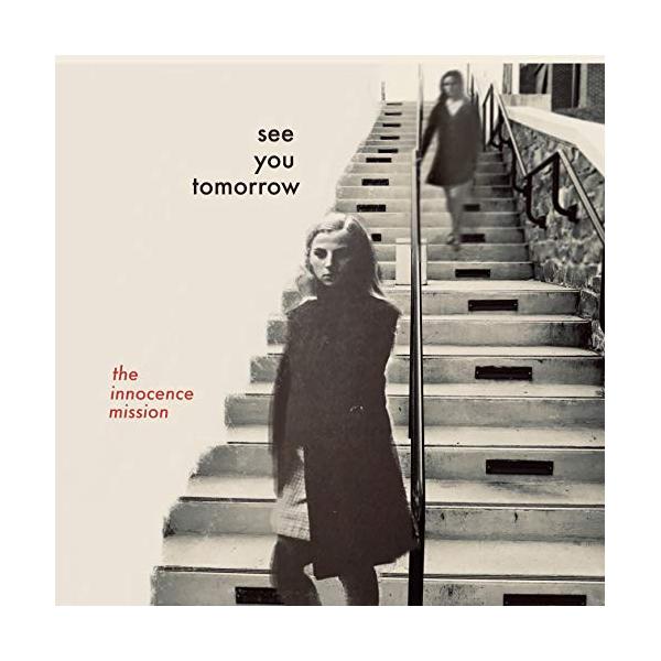 【発売日：2020年01月22日】ジ・イノセンス・ミッション (イノセンスミッション いのせんすみっしょん)2020年1月22日 発売イノセンス・ミッションというバンドがこの地球上に存在するとこにわたしたちはもっと感謝しなくてはいけない。シ...