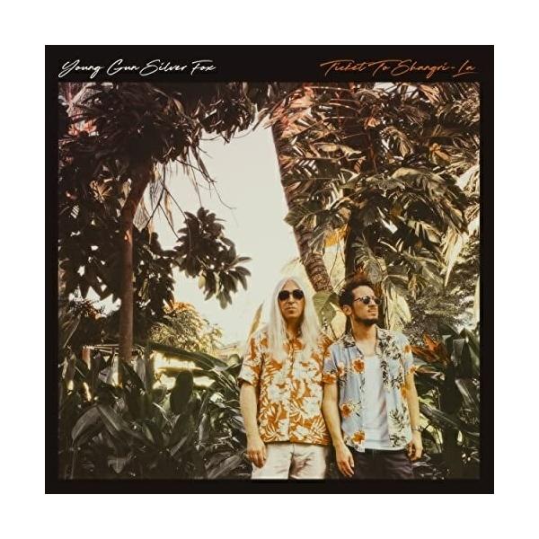 【発売日：2022年10月21日】ヤング・ガン・シルヴァー・フォックス (ヤングガンシルバーフォックス やんぐがんしるばーふぉっくす)2022年10月21日 発売現代最高のAORデュオ、ヤング・ガン・シルヴァーフォックス待望の4thアルバム...