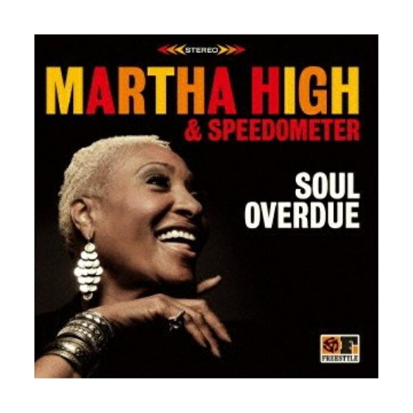 【発売日：2012年10月03日】マーサ・ハイ with スピードメーター (ハイ マーサ/スピードメーター はい まーさ/すぴーどめーたー)2012年10月3日 発売CD:11.NO MORE HEARTACHES2.TROUBLE MA...