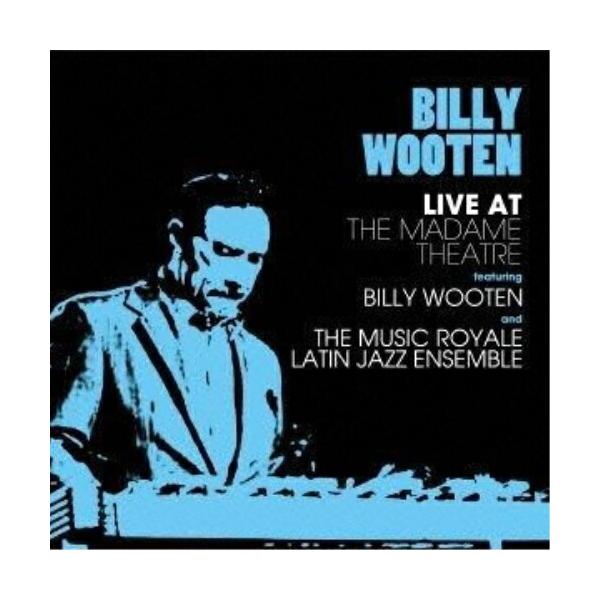 【発売日：2013年07月17日】ビリー・ウッテン (ウッテン ビリー うってん びりー)2013年7月17日 発売CD:11.Night In Tunisia2.Giving3.Alaba Luce4.Lay Bare The Heart...