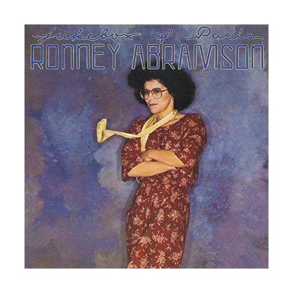 【発売日：2021年03月31日】ロニー・エイブラムソン (エイブラムソン ロニー えいぶらむそん ろにー)2021年3月31日 発売ハートウォームで都会的な麗しのカナディアンSSW:ロニー・エイブラムソン、豪華布陣によるレイト70'sの名...