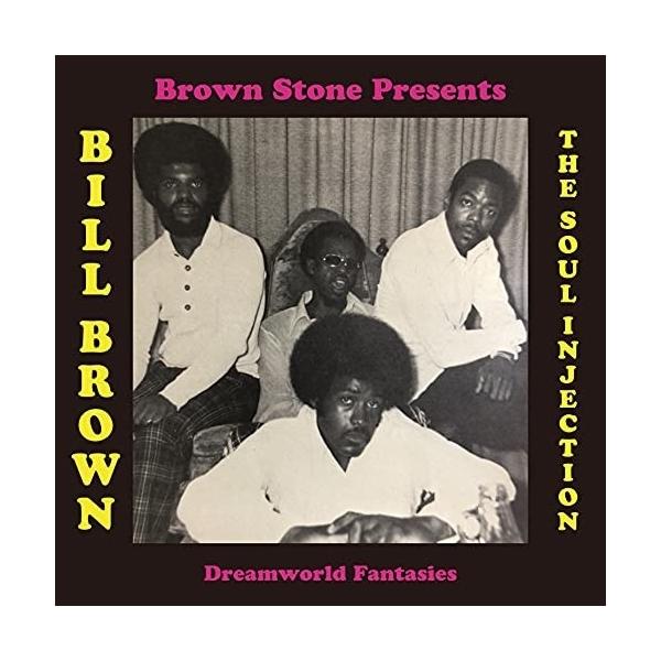 【発売日：2021年07月02日】ビル・ブラウン・アンド・ザ・ソウル・インジェクション (ビル ブラウン アンド ザ ソウル インジェクション びる ぶらうん あんど ざ そうる いんじぇくしょん)2021年7月2日 発売近年7インチのフォ...