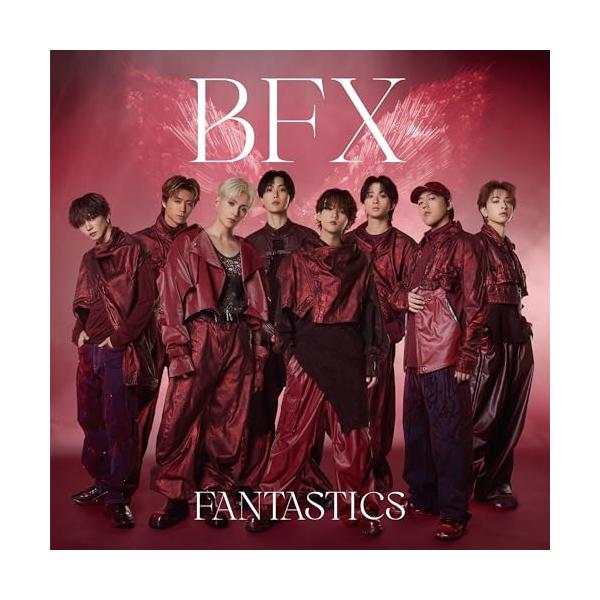 【発売日：2025年09月17日】FANTASTICS from EXILE TRIBE (ファンタスティックスフロムエグザイルトライブ ふぁんたすてぃっくすふろむえぐざいるとらいぶ)2025年9月17日 発売ミニアルバム三部作に続くニュー...