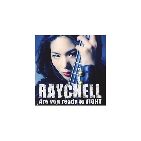 【発売日：2017年03月01日】Raychell (レイチェル れいちぇる)2017年3月1日 発売全曲日本語verと英語verが収録されたアルバム。タイトル曲「Are you ready to Fight」はアニメ『カードファイト!! ...