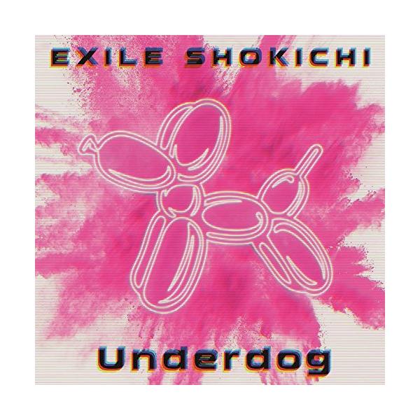 【発売日：2018年05月23日】EXILE SHOKICHI (エグザイルショウキチ えぐざいるしょうきち)2018年5月23日 発売EXILE SHOKICHI、2年ぶりのソロ作リリース。その名も”Underdog=負け犬”。彼の音楽ル...
