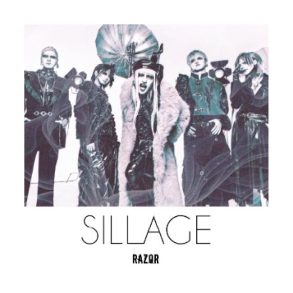 【発売日：2025年08月06日】RAZOR (レザー れざー)2025年8月6日 発売15th Single「SILLAGE」の発売が決定!CD:11.SILLAGE2.HUMAN ANALOGY3.BAD EVIDENCE4.SILLA...