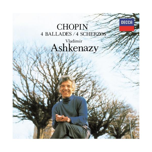 【発売日：2022年07月06日】ヴラディーミル・アシュケナージ (アシュケナージ ブラディーミル あしゅけなーじ ぶらでぃーみる)2022年7月6日 発売再録音となったショパンのバラード&amp;スケルツォ集。初録音から10年以上の時を経...