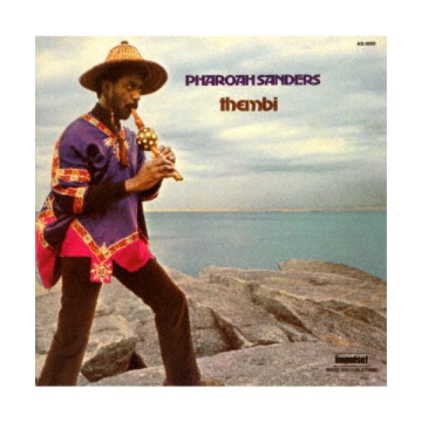 【発売日：2021年01月20日】ファラオ・サンダース (サンダース ファラオ さんだーす ふぁらお)2021年1月20日 発売インパルス創立60周年記念『インパルス・レア・コレクション〜フリー・ジャズ・サックス編』。人気曲「テンビ」や「ア...