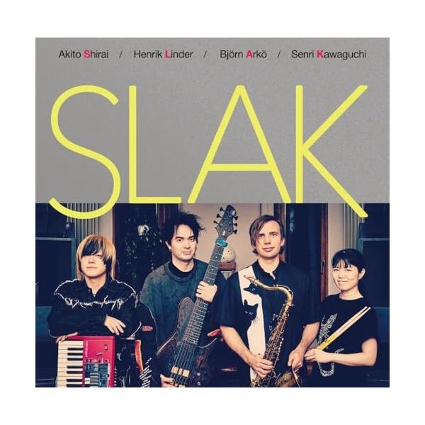 【発売日：2026年04月29日】SLAK (スラック すらっく)2026年4月29日 発売スウェーデン×日本、最強メンバーによるフュージョン・バンドがデビュー!スウェーデンからは、ダーティ・ループスのベーシストであるヘンリック・リンダーと...