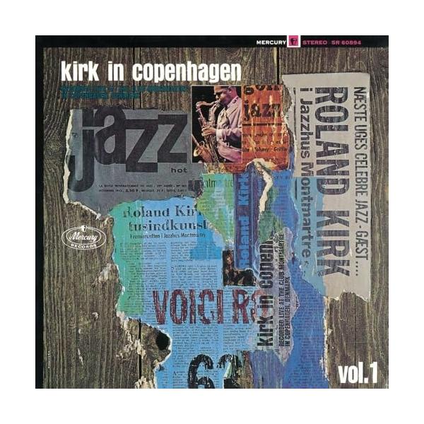 【発売日：2025年08月20日】ローランド・カーク (カーク ローランド かーく ろーらんど)2025年8月20日 発売1963年秋のコペンハーゲンでの熱いライヴを、LP発売時に収録されなかった曲を含め当夜の演奏順に完全収録。テテ・モント...