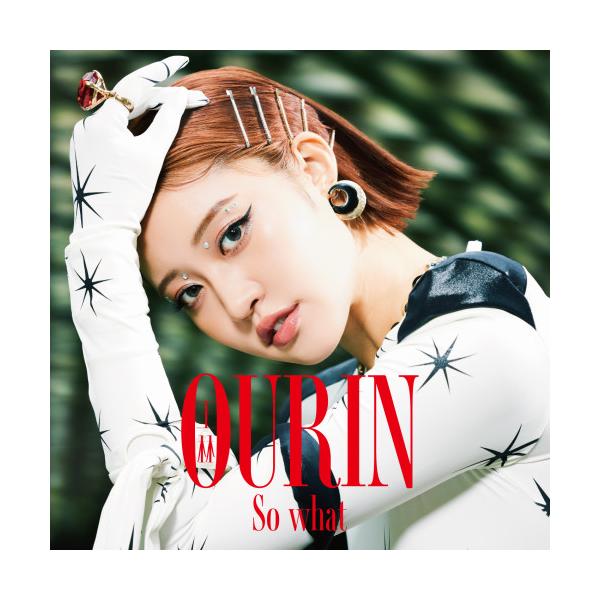 【発売日：2024年09月04日】Ourin-王林- (オウリン おうりん)2024年9月4日 発売Ourin-王林- 2nd Single「So what」が発売決定!表題曲は、初となるドラマタイアップ、BSテレ東DRAMA ADDICT...