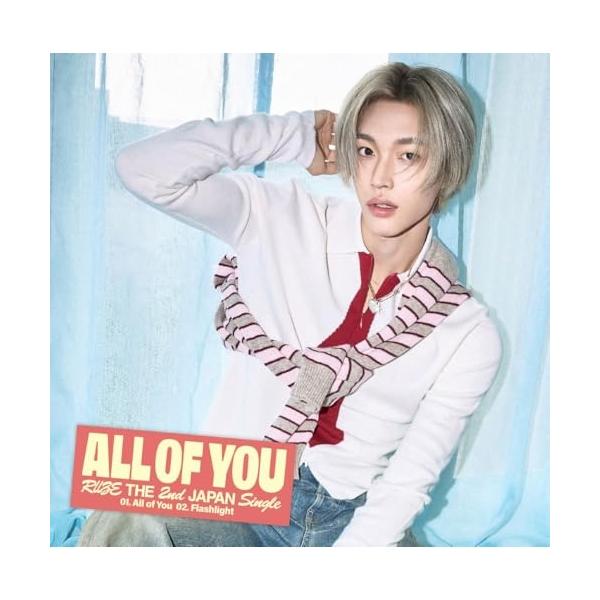 【発売日：2026年02月18日】RIIZE (ライズ らいず)2026年2月18日 発売RIIZE、The 2nd Japan Single 『All of You』!新曲「All of You」「Flashlight」を収録!CD:11...
