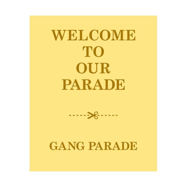 【発売日：2023年07月19日】GANG PARADE (ギャングパレード ぎゃんぐぱれーど)2023年7月19日 発売ギャンパレの今を詰め込んだ超特大ボリュームのスペシャルアルバム!CD:11.ENJOY OUR PARADE2.PAR...