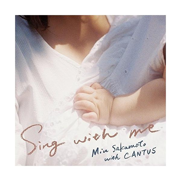 【発売日：2016年06月22日】坂本美雨 with CANTUS (サカモトミウ/カントゥス さかもとみう/かんとぅす)2016年6月22日 発売2016年、坂本美雨とCANTUSによる”歌声”にフォーカスした制作が始動!新たなパートーナ...