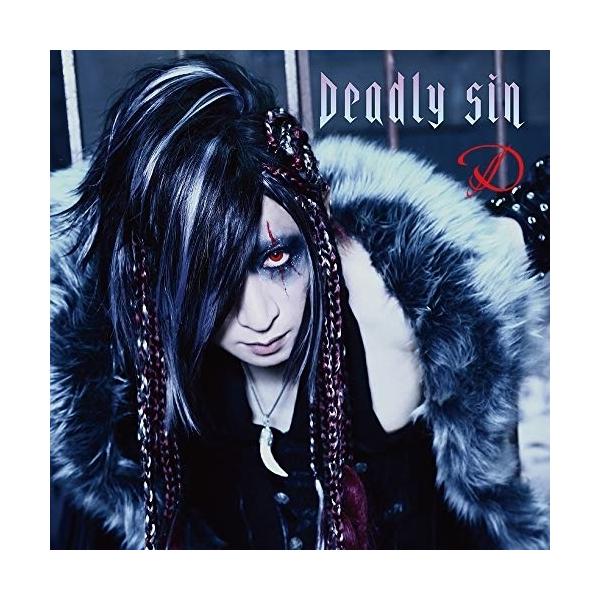 【発売日：2018年11月14日】D (ディー でぃー)2018年11月14日 発売Dメジャーデビュー10周年記念第2弾シングル!CD:11.Deadly sin2.STAR SAPPHIRE3.Deadly sin(Instrumenta...