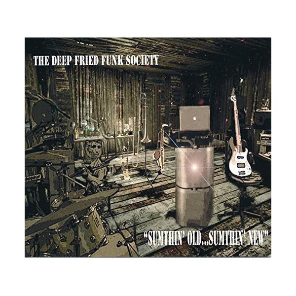 【発売日：2017年03月29日】ザ・ディープ・フライド・ファンク・ソサエティー (ディープフライドファンクソサエティー でぃーぷふらいどふぁんくそさえてぃー)2017年3月29日 発売Smooth Jazz界を代表する人気プレイヤーDav...