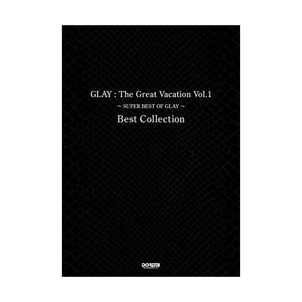 GLAY/The Great Vacation Vol.1 ~SUPER BEST OF GLAY~ Best Collection1 . 誘惑/2 . MERMAID/3 . Missing You/4 . GLOBAL COMMUNIC...