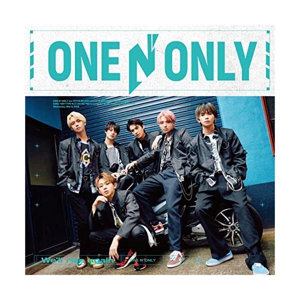 【発売日：2023年03月08日】ONE N' ONLY (ワンエンオンリー わんえんおんりー)2023年3月8日 発売ONE N' ONLY(ワンエン)メンバー初の主演映画『バトルキング!!-We'll rise again-』主題歌とな...