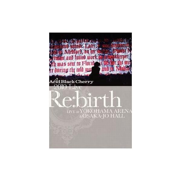 商品名：中古邦楽DVD アシッドブラックチェリー / 10 Live“Re：birth”横浜アリーナ+大阪城ホール 2会場盤[通常版]AVBD-321714枚組■特典・スリーブケースused0130_dvd