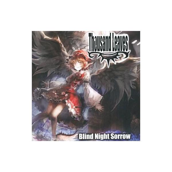 商品名：中古同人音楽CDソフト ブラインド・ナイト・ソロウ -Bach SIDE- / Thousand LeavesThousand LeavesTIBA-004メディア：プレスCD東方系同人音楽CD。Blind Night Sorrow...
