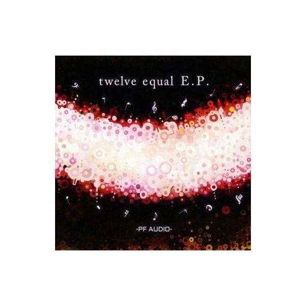 商品名：中古同人音楽CDソフト twelve equal E.P. / PF AUDIOPF AUDIOメディア：CD-R 1.sacLaDUST（E.P. EDIT）2.ハートロニカ（E.P. EDIT）